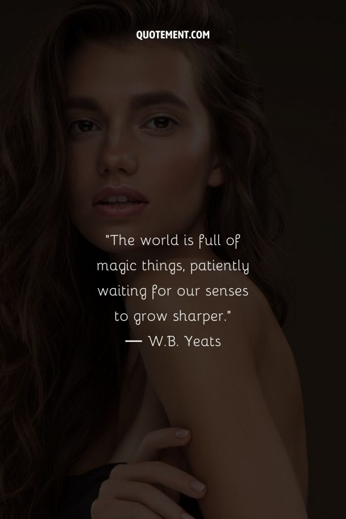 150 Amazing Magic Quotes To Make You Wander Into Wonder