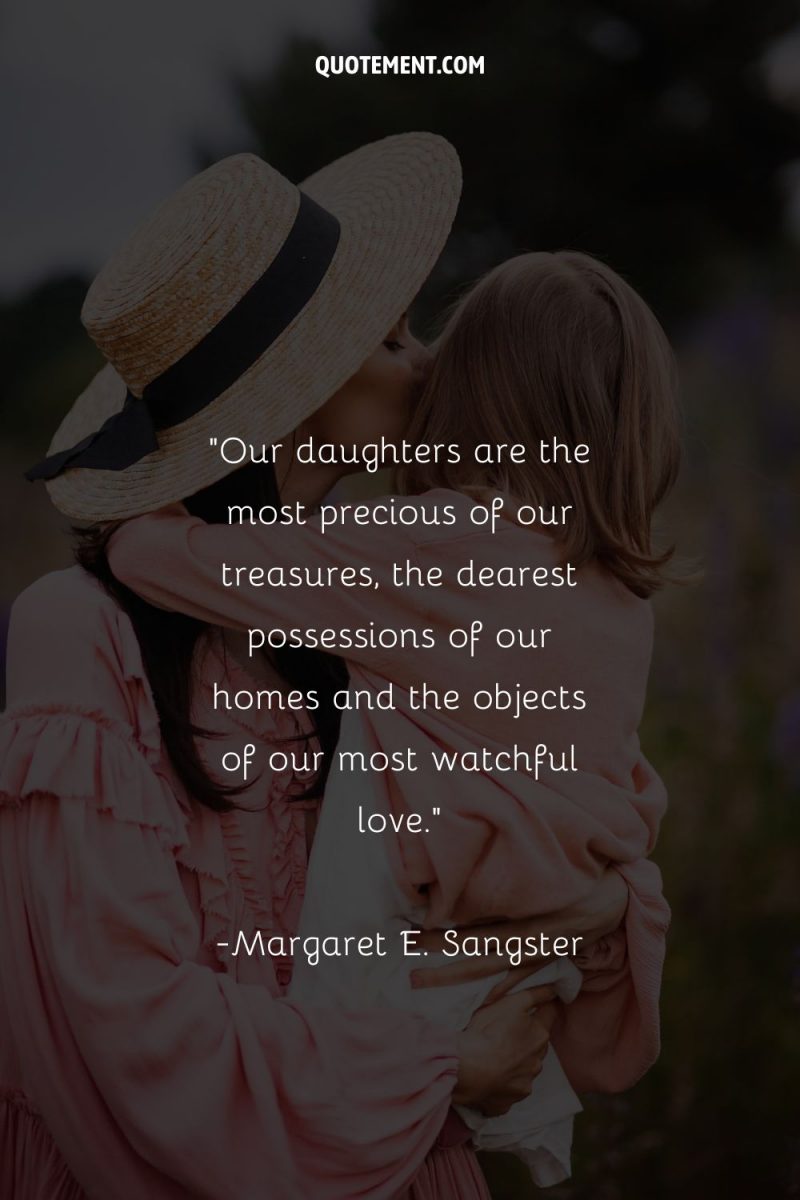 140 Mother-Daughter Quotes Celebrating This Special Bond