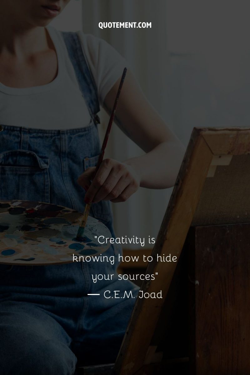190 Quotes About Creativity To Let The Inspirational Sparks Fly