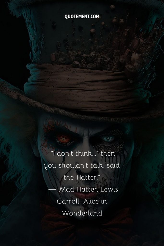 Discover 70 Mad Hatter Quotes That You Ll Find Cool