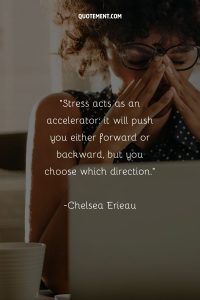 100 Stress Quotes To Calm You Down & Cheer You Up