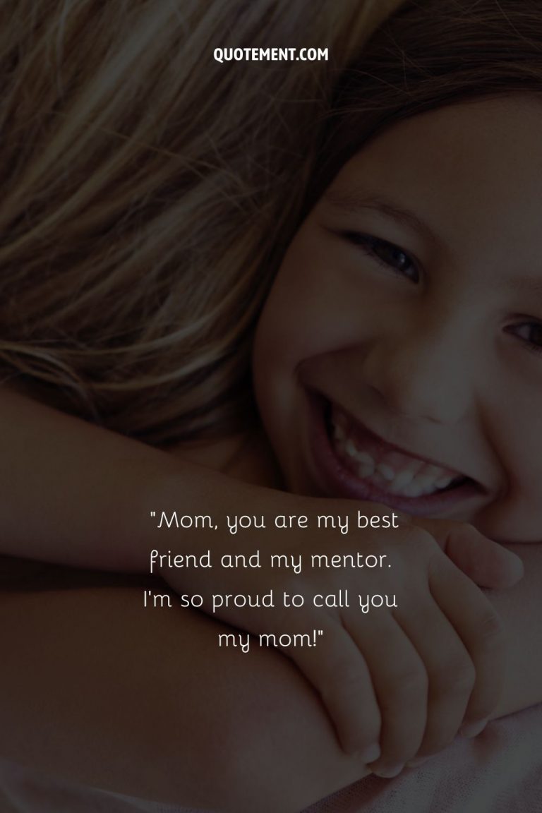130 I Love You Mom Quotes To Celebrate This Special Bond