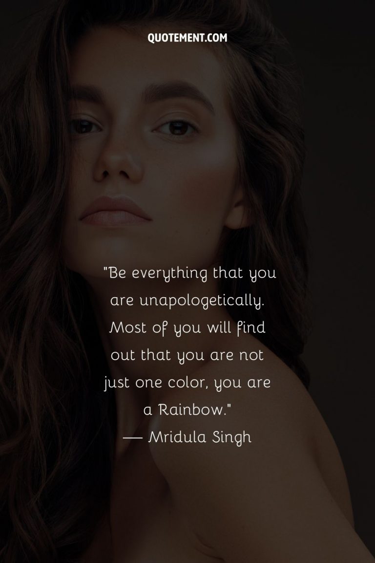 130 Best Be Yourself Quotes To Embrace Your Authenticity