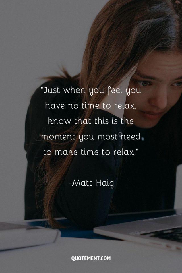 100 Stress Quotes To Calm You Down & Cheer You Up