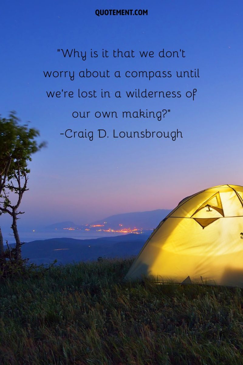 120 Camping Quotes For Passionate Nature Explorers