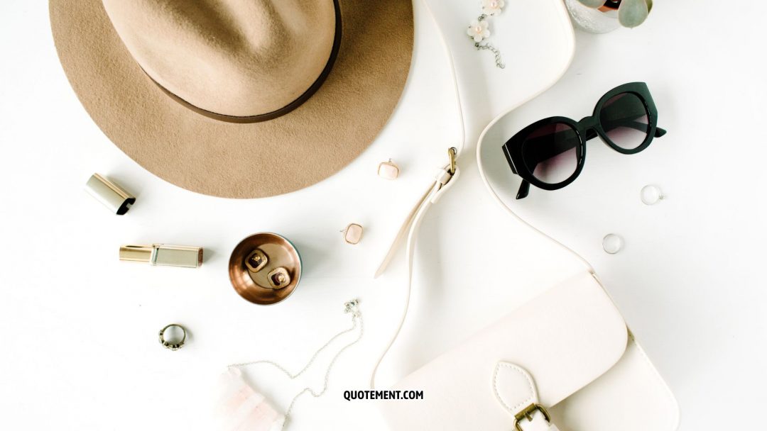 110 Fashion Quotes Celebrating The Art Of Self-Expression