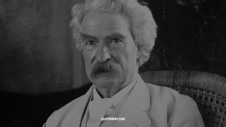 170 Brilliant Mark Twain Quotes For Everyday Wisdom
