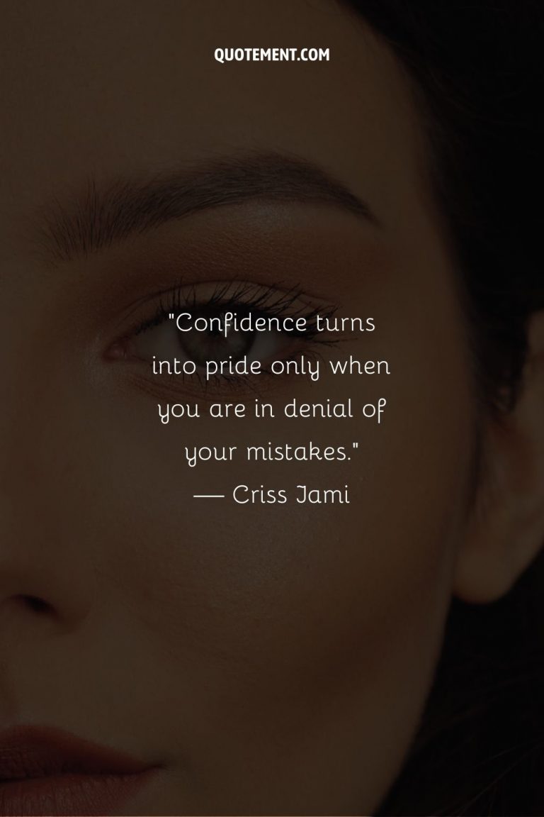 90 Greatest Pride Quotes To Navigate Its Complex Terrain