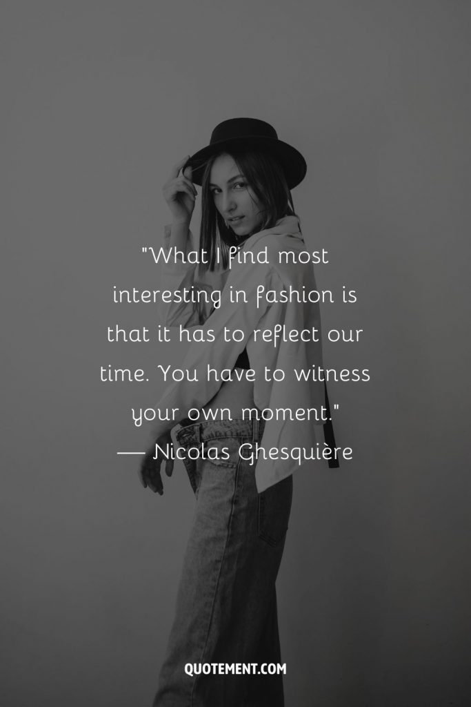 110 Fashion Quotes Celebrating The Art Of Self-Expression