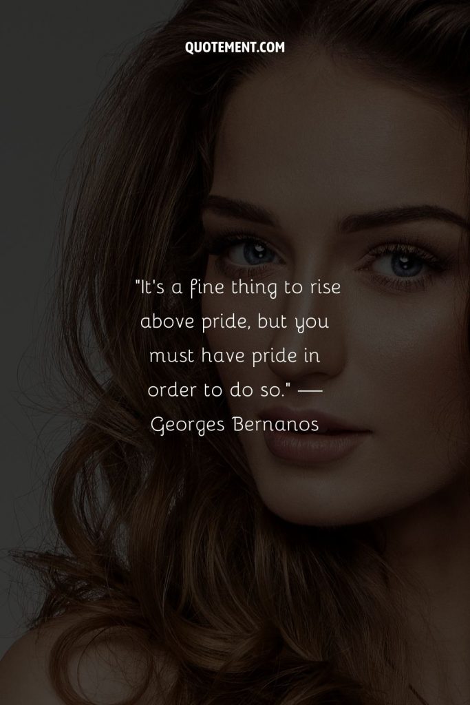 90 Greatest Pride Quotes To Navigate Its Complex Terrain