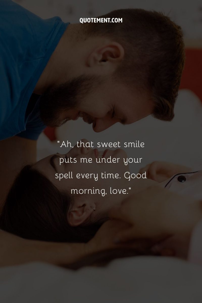 230 Good Morning Love Quotes To Rekindle The Spark