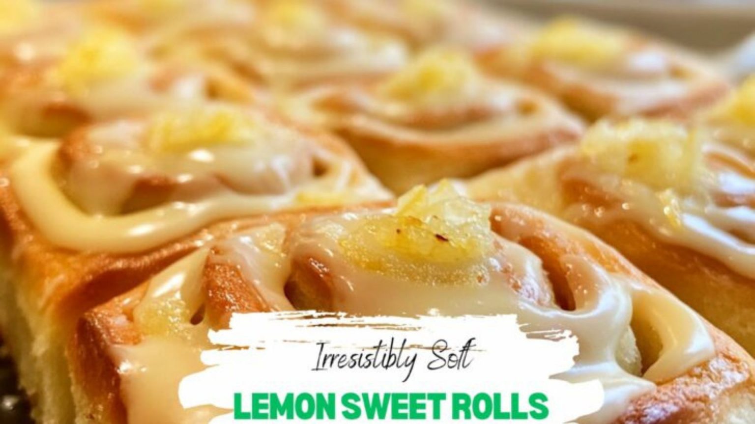 Irresistibly Soft Lemon Sweet Rolls