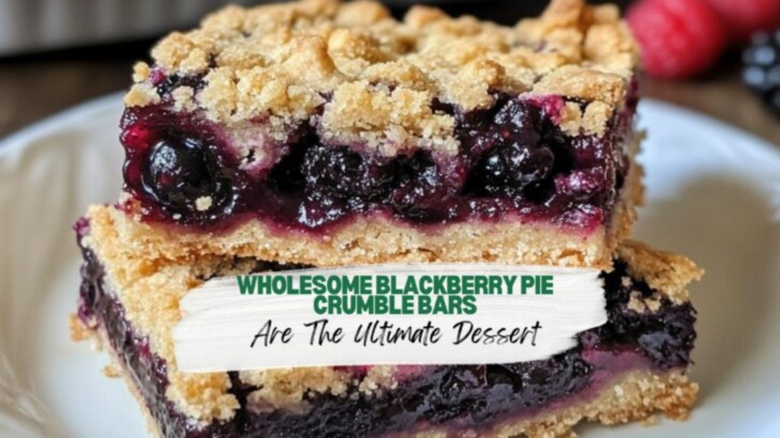 Wholesome Blackberry Pie Crumble Bars Are The Ultimate Dessert